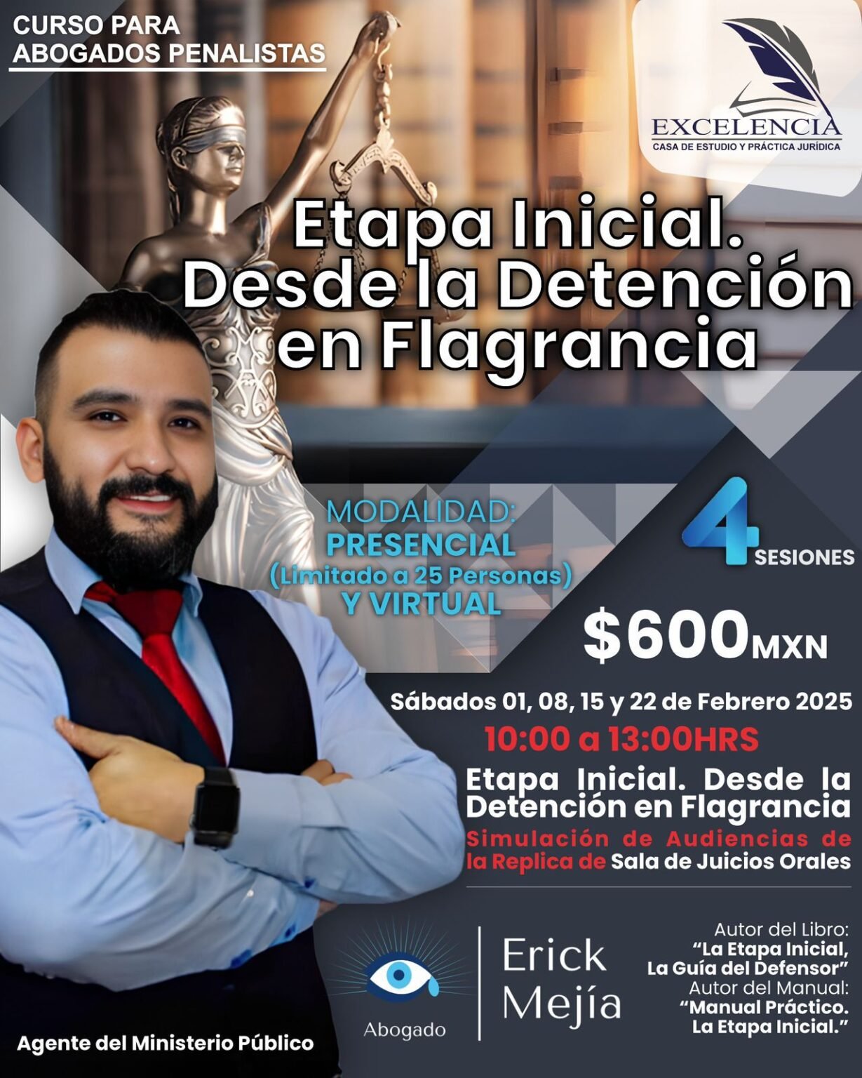 Etapa Inicial desde la Detención en Flagrancia - Dr. Erick Mejía Iglesias